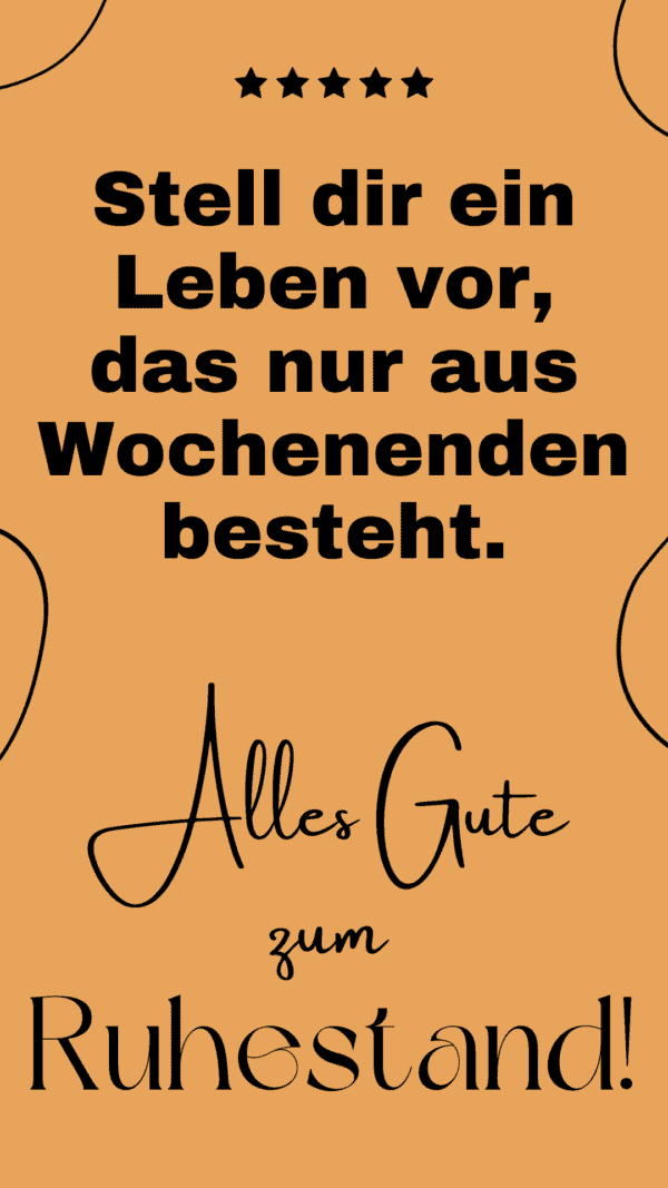 Herzlichen Glückwunsch zur Rente - 10 Bilder