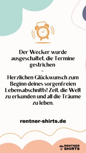 Herzlichen Glückwunsch zur Rente - 10 Bilder