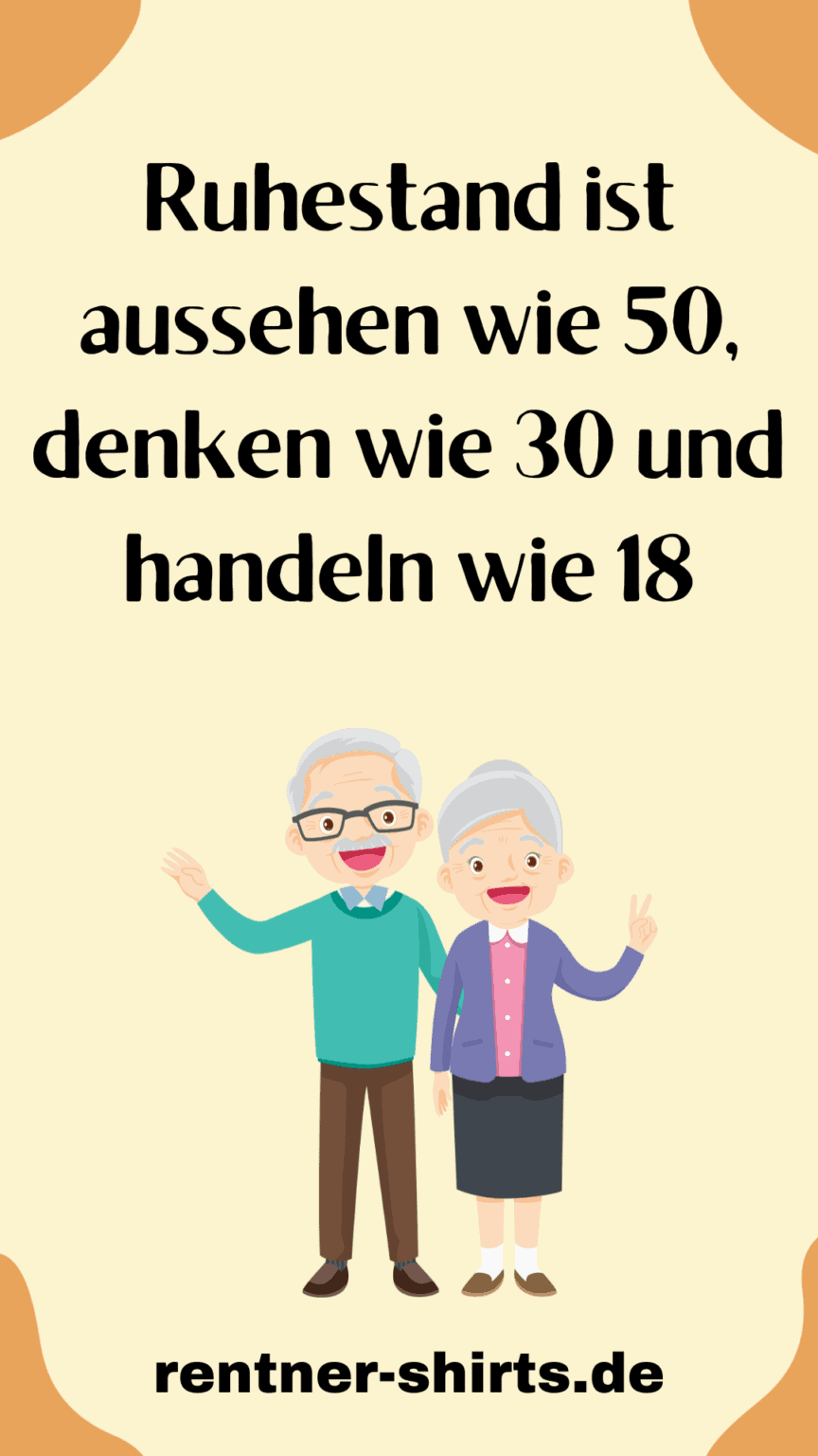 32 Lustige Rentner Bilder und Sprüche